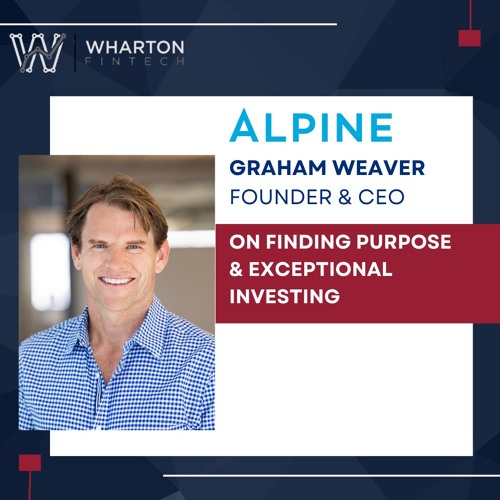 Stream Graham Weaver - Founder & CEO, Alpine Investors - On Finding ...