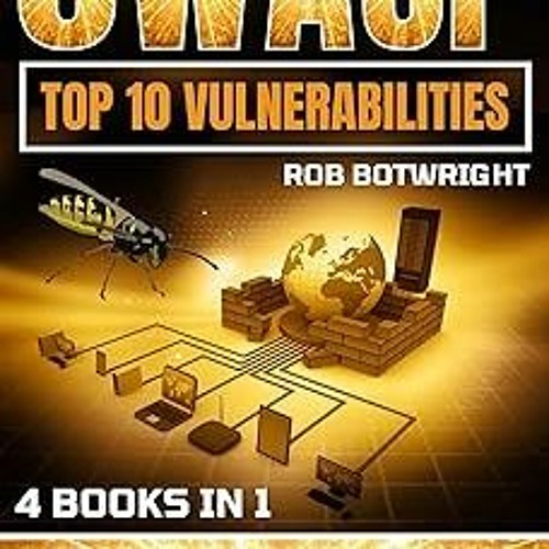 Stream Get [pdf] Owasp Top 10 Vulnerabilities Beginner S Guide To Web Application Security