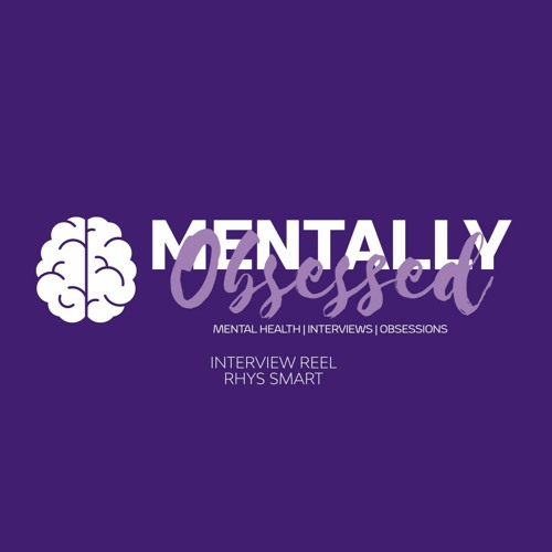 Stream episode Mentally Obsessed - Interview Reel late 2021 by RHYS ...