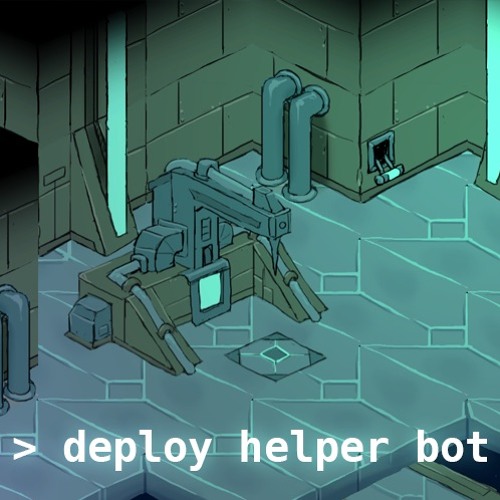 Stream > deploy helper bot OST by Pat Cleaver | Listen online for free ...