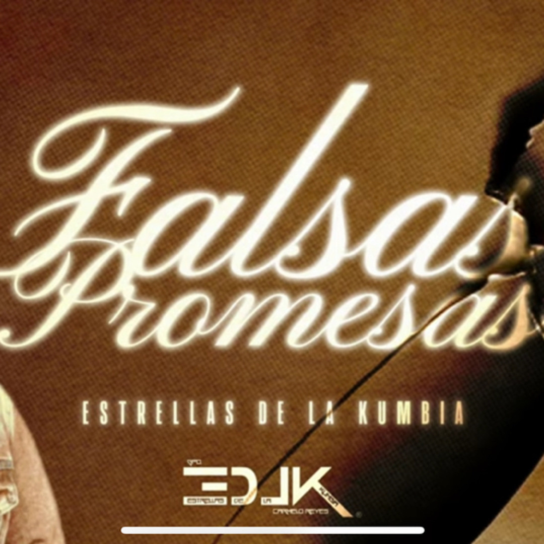 Stream Falsas Promesas - Estrellas De La Kumbia 2025 Audio Limpio by DJ ...