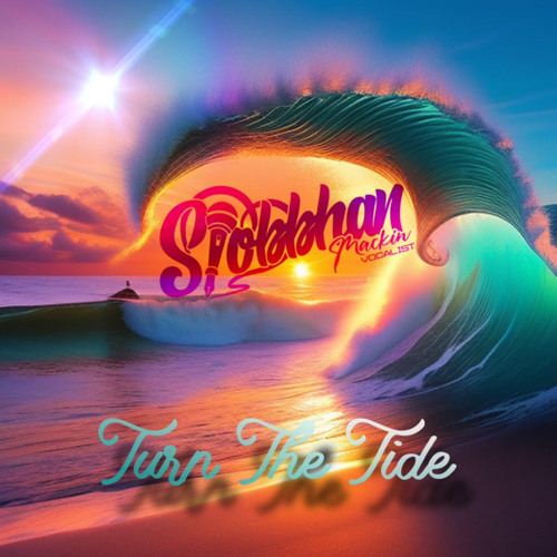 Stream Turn The Tide (Siobbhan Cover) by Siobbhan Mackin Vocalist 🏴󠁧󠁢󠁳󠁣󠁴󠁿🎤 | Listen online for ...