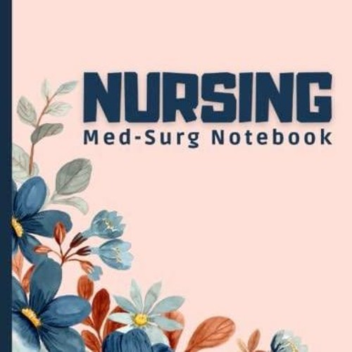 Stream episode Book Nursing Med-Surg Notebook: Blank Template For ...