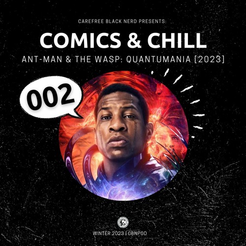 Stream Comics & Chill | 002: Ant-Man and The Wasp [ Feb 2023 ] by ...