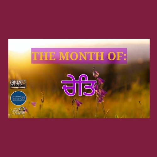 Stream The Month of Chet (English Katha) - Bhai Pardeep Singh by Guru ...