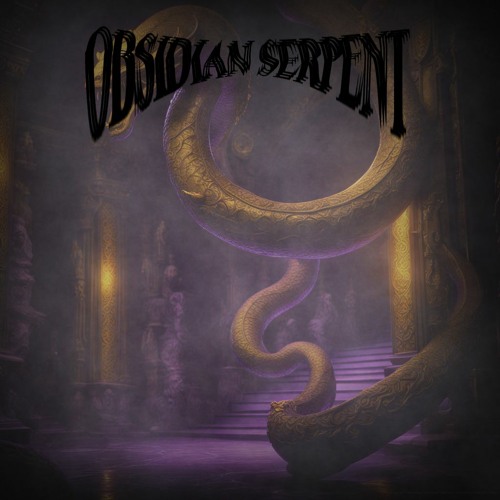 Stream OBSIDIAN SERPENT by Vortex of Despair | Listen online for free ...