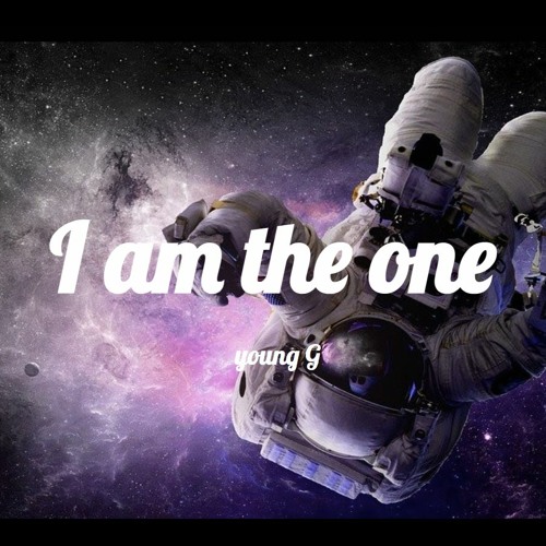 Stream Young G | Listen to I AM THE ONE playlist online for free on ...