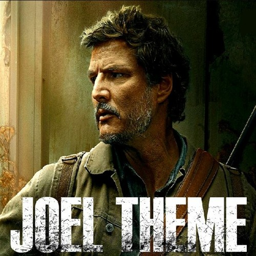 Stream JOEL THEME - The Last of Us | Soundtrack | HBO Max by Azar_s ...