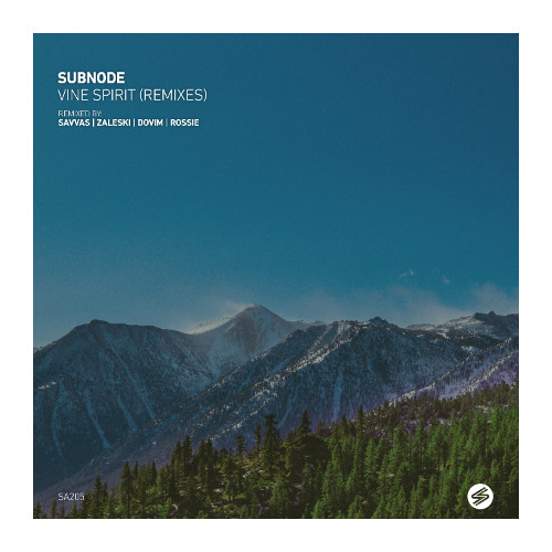 Stream Subnode - Vine Spirit (Dovim Remix) [Sound Avenue] by Sound ...