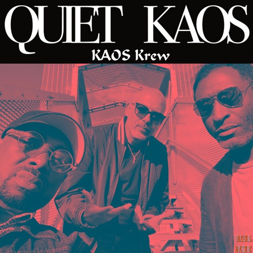 Stream Quiet KAOS - KAOS Crew by KAOS Krew | Listen online for free on ...