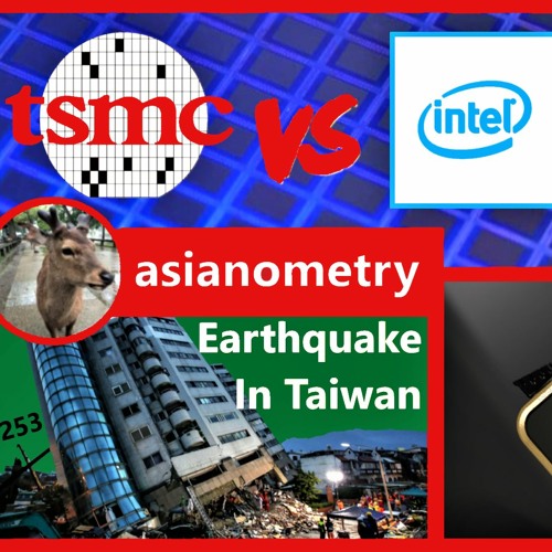 Stream episode 253. AMD Zen 5 / 6, Nvidia Blackwell, Taiwan Earthquake, TSMC vs Intel ...