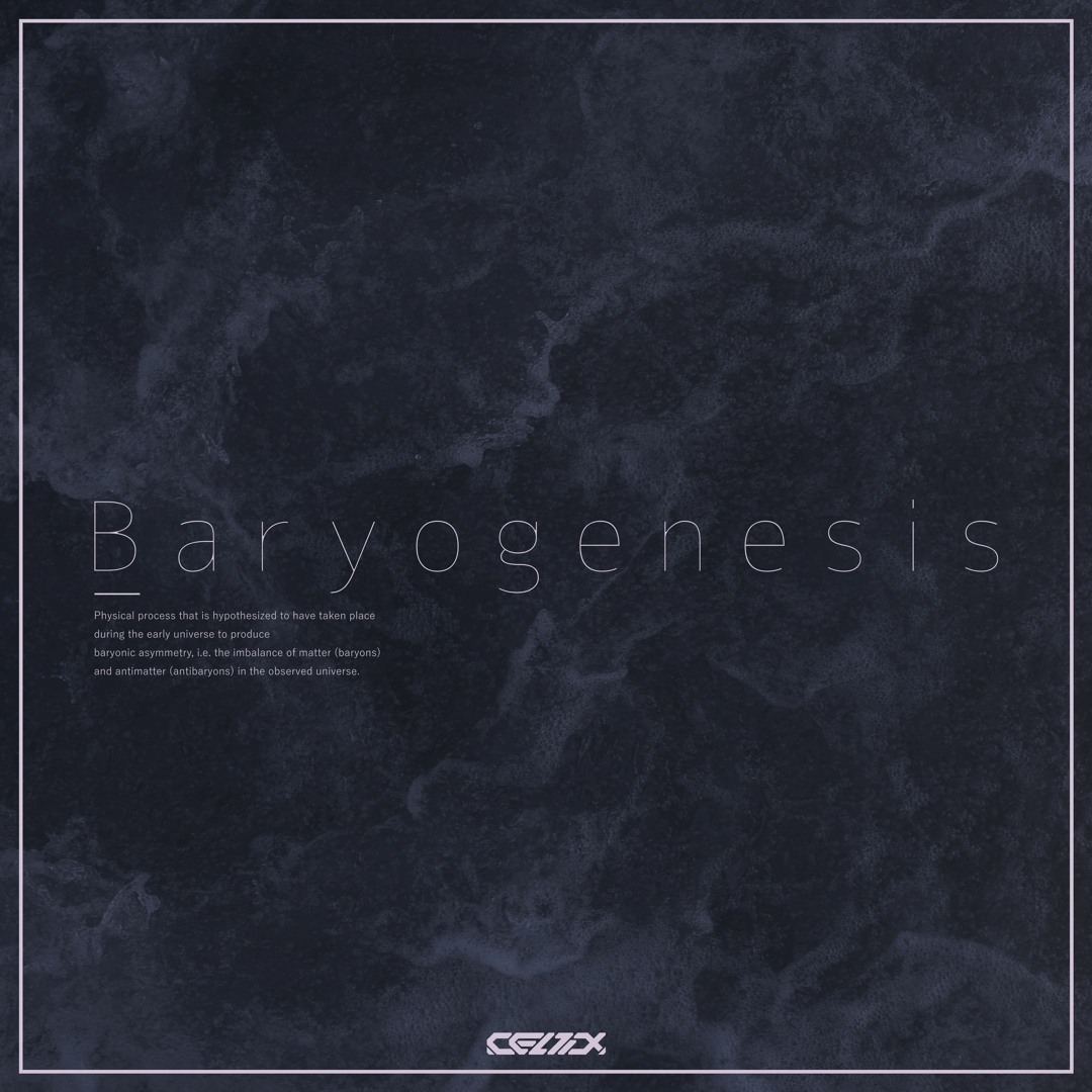 Stream Baryogenesis by celtix / れあ | Listen online for free on SoundCloud