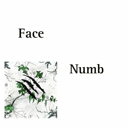 Stream face numb by williamlafleurr | Listen online for free on SoundCloud