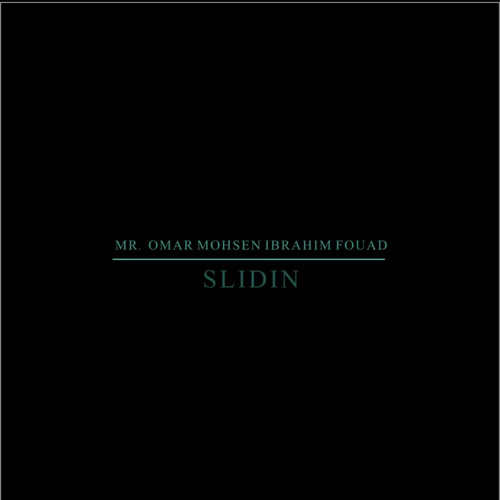Stream MR. OMAR MOHSEN IBRAHIM FOUAD - SLIDIN by MR. OMAR MOHSEN ...