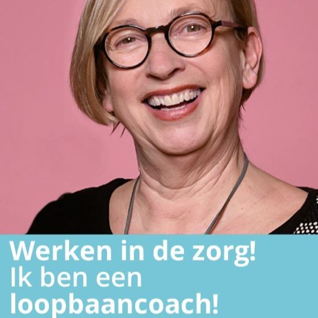 Stream episode Ontdek de zorg podcast met loopbaancoach Heleen van Terheijden by Voor Liz ...