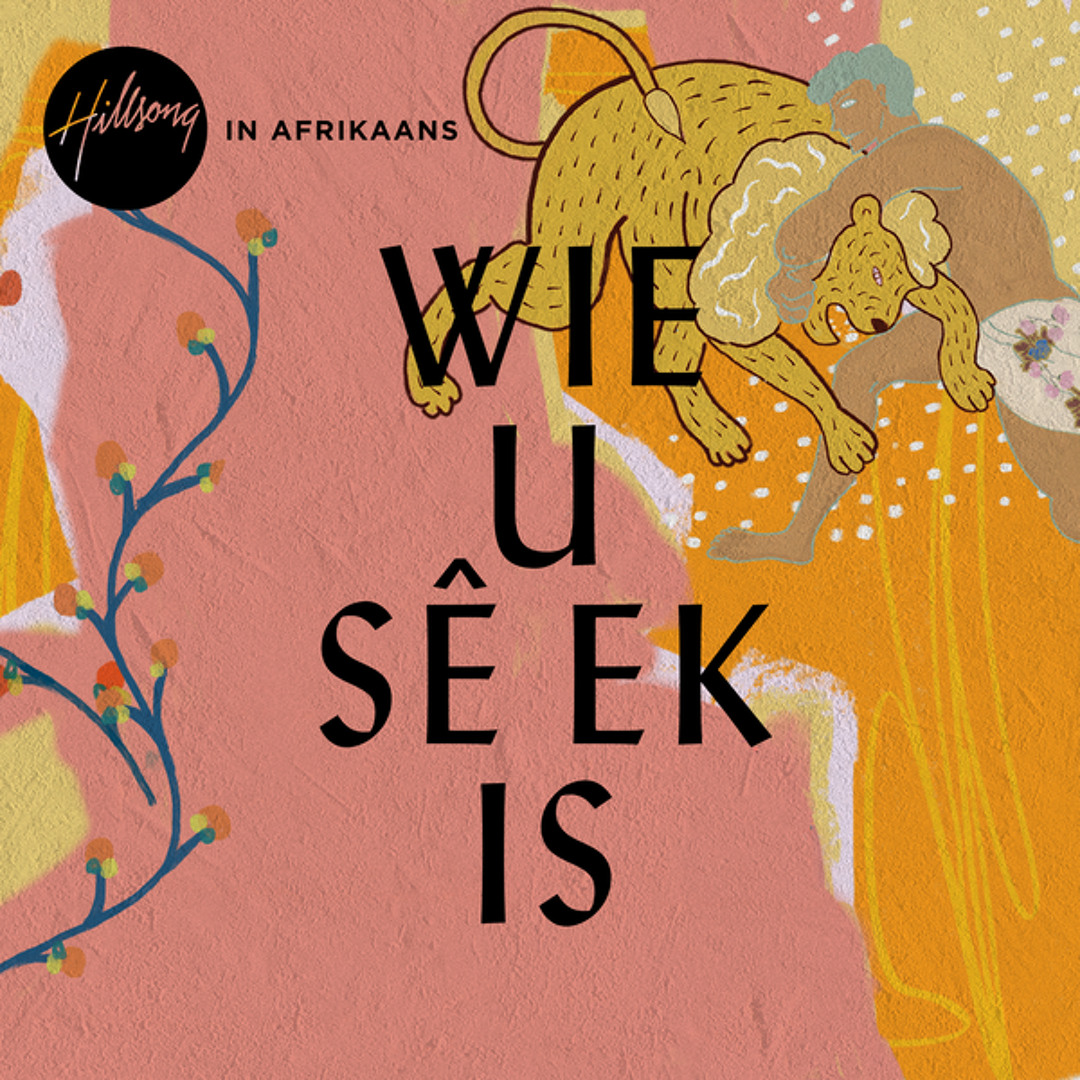 Stream Wie U Sê Ek Is by Hillsong In Afrikaans | Listen online for free ...