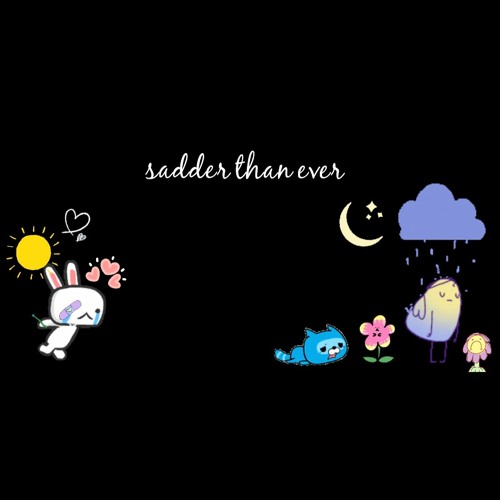 Stream Sadder Than Ever By Hami Listen Online For Free On Soundcloud