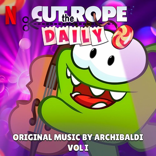 Stream Archibaldi Studio | Listen to Cut the Rope Daily Vol. I playlist ...