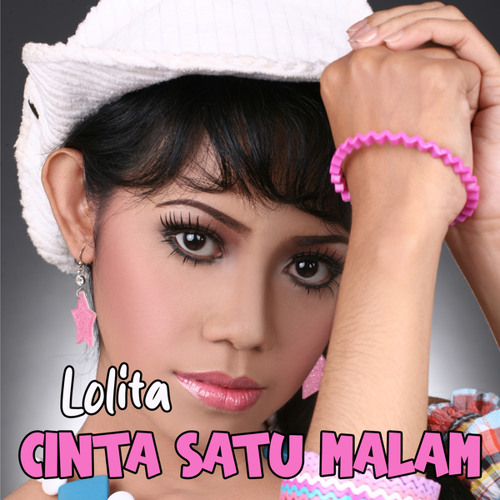 Stream Cinta Satu Malam by LOLITA | Listen online for free on SoundCloud