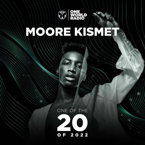 Stream The 20 Of 2022 - Moore Kismet by Tomorrowland | Listen online ...