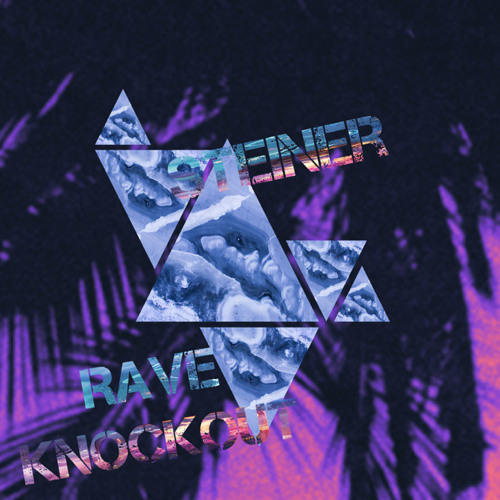 Stream rave knockout by Steiner | Listen online for free on SoundCloud
