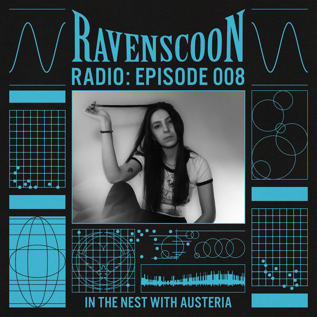 Listen to In The Nest With Austeria on Ravenscoon Radio EP: 008 by Ravenscoon in RAVENSCOON ...