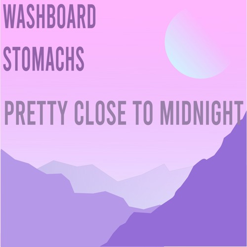 Stream Pretty Close To Midnight (Official Release) by Washboard ...