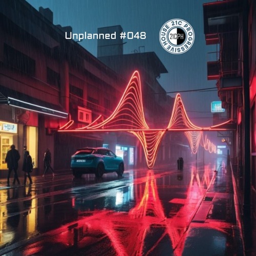 Stream Unplanned #048 - 21C Progressive House by Andrew H | Listen online for free on SoundCloud