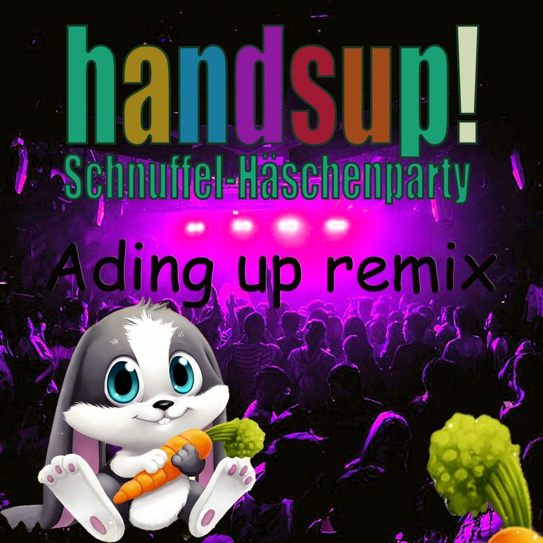 Stream Schnuffel-Häschenparty (Ading Up! Radio Edit) by Ading Up ...
