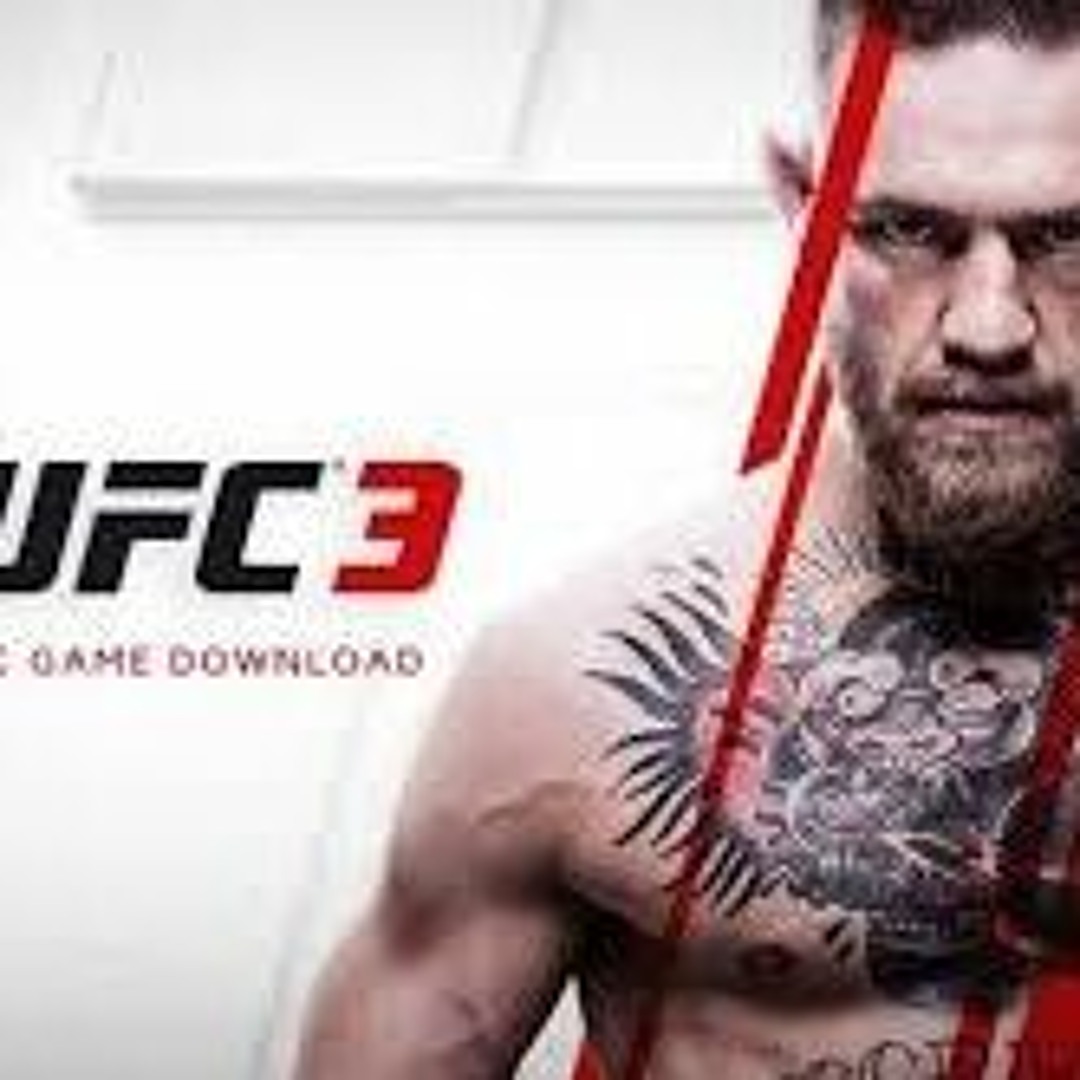 Stream Download Ufc 3 Pc Google Drive from Jesus | Listen online for ...