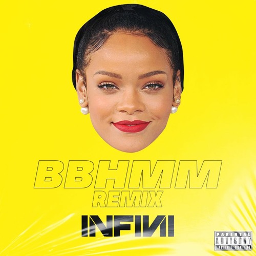 Stream Infini - BBHMM ft Rihanna (UK House Remix) by Infini | Listen ...