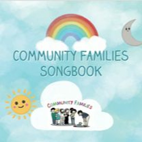 Stream CreativeFutures | Listen to Community Families Songbook playlist ...