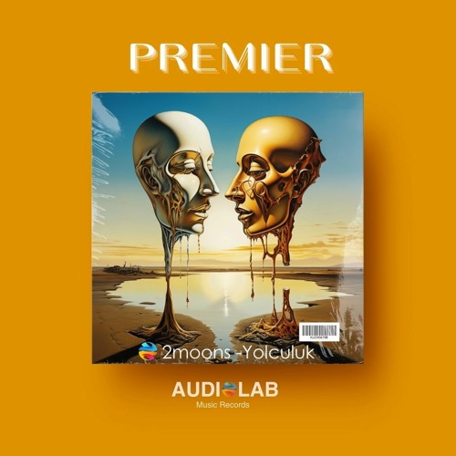 Stream PREMIER : 2MOONS - Yolculuk (Original Mix) [Audiolab Music] by ...