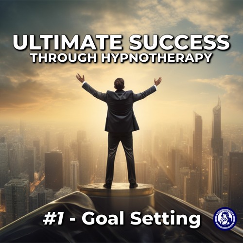 Stream Ultimate Success Day 01 - Goal Setting by Hypnosis Daily ...