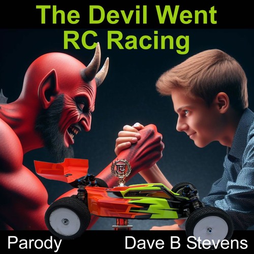Stream The Devil Went RC Racing by Dave B Stevens | Listen online for ...