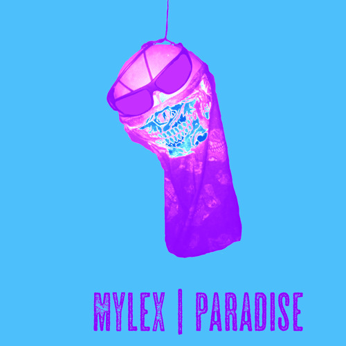 Stream Paradise by Mylex | Listen online for free on SoundCloud