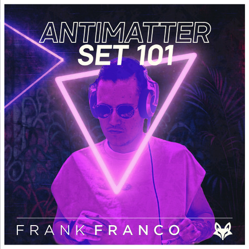 Stream Antimatter Set 101 by Frank Franco | Listen online for free on SoundCloud