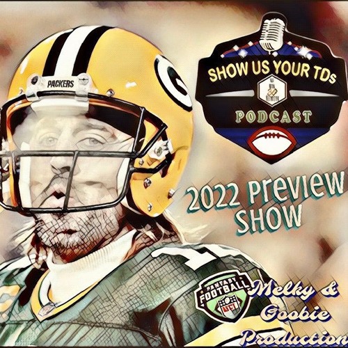 Stream episode Show Us Your TDs - The Preview by Not After 30 Podcast ...