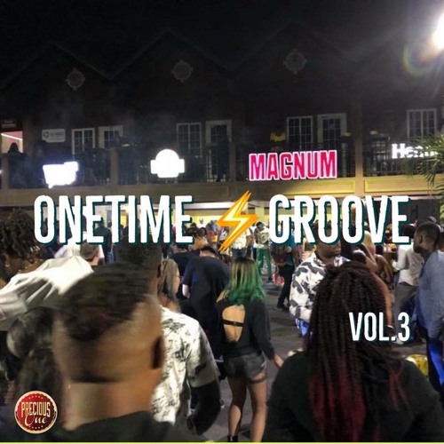 Stream ONE TIME GROOVE MIX vol.3 by PRECIOUS ONE SOUND | Listen online ...