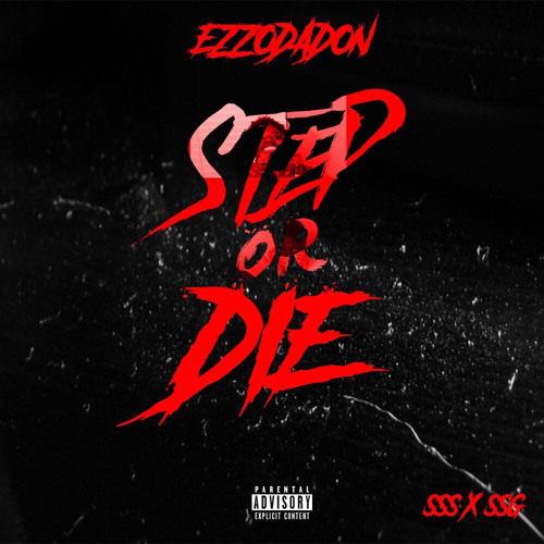 Stream Ezzodadon | Listen to Step or Die playlist online for free on ...