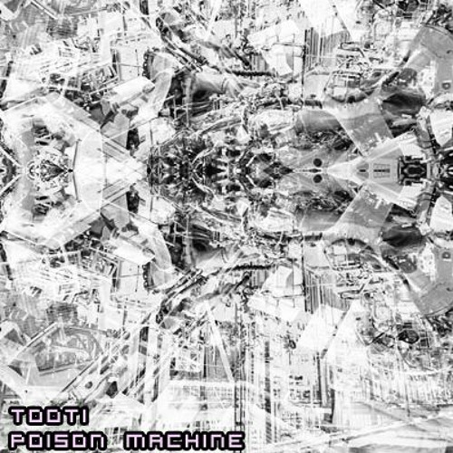Stream Poison Machine by Tooti | Listen online for free on SoundCloud