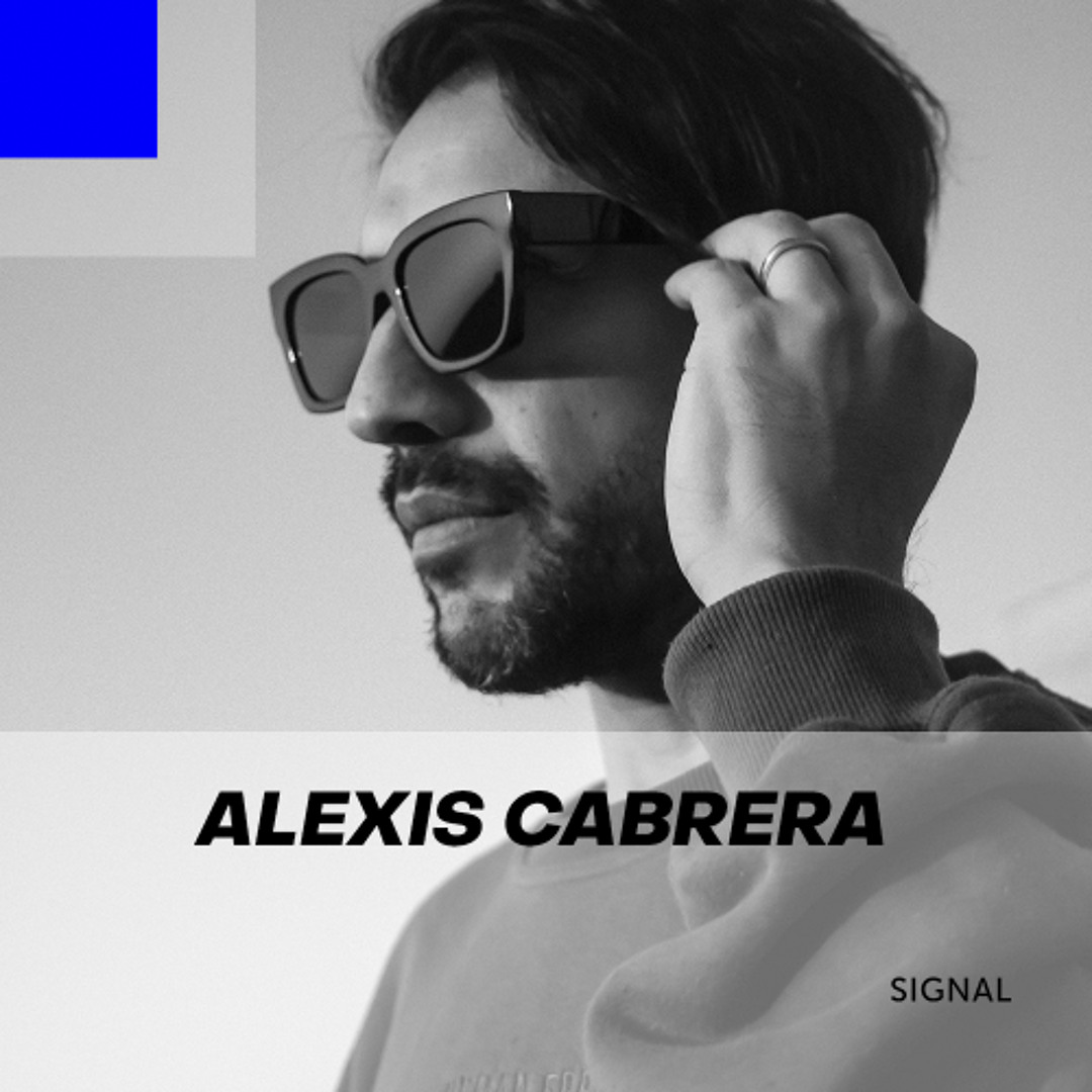 Stream Signal 072: Alexis Cabrera by Signal Live | Listen online for ...
