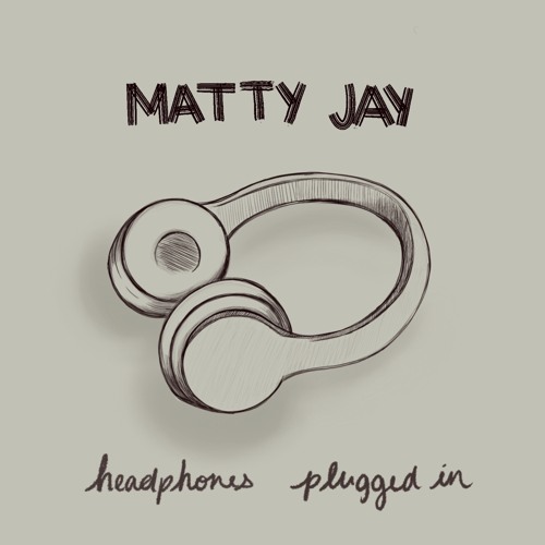 Stream Matty Jay Music - Headphones Plugged In by Matty Jay Music ...