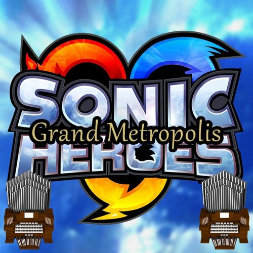 Sonic Heroes Grand Metropolis