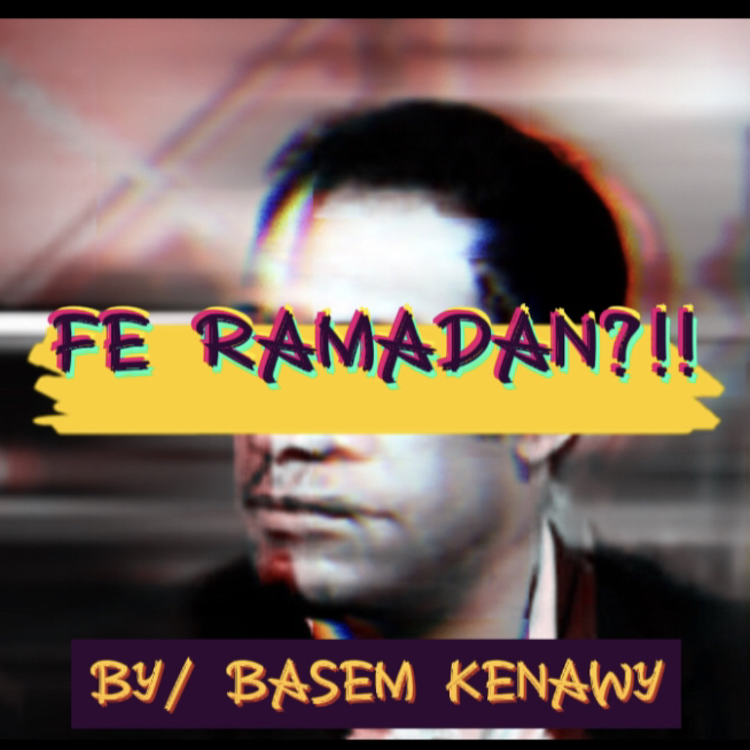 Stream Basem kenawy - Fe Ramadan?! - في رمضان؟ with Amr mostafa by ...
