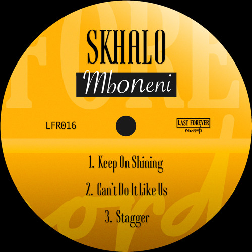 Stream Skhalo - Keep On Shining by Last Forever Records | Listen online ...