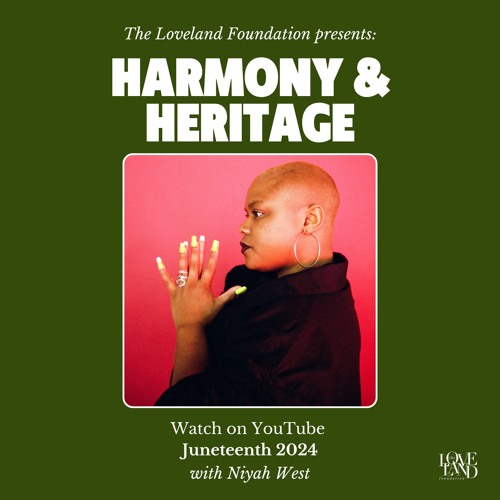Stream Harmony & Heritage: Juneteenth Special w/ Niyah West by The ...