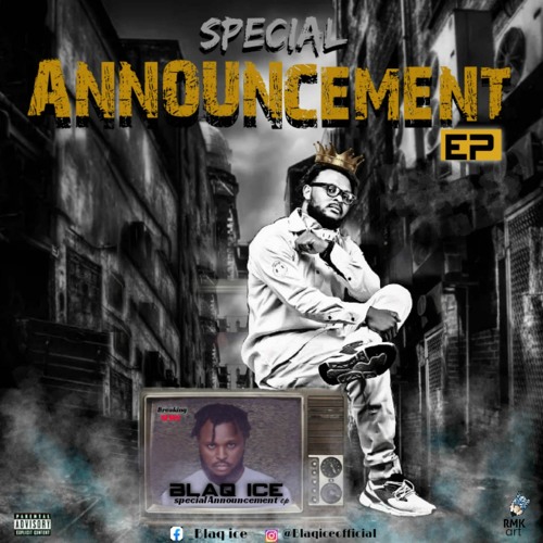 Stream Freeme Music | Listen to Blaq Ice - Special Announcement ...
