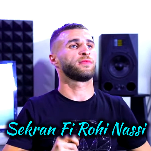 Stream Sekran Fi Rohi Nassi by Cheb Rayan 31 | Listen online for free on SoundCloud