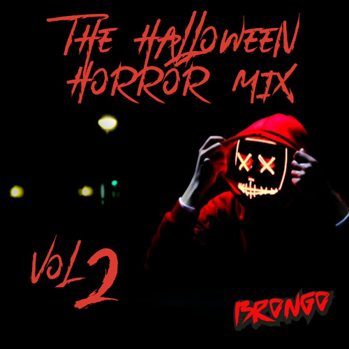 Stream Halloween Horror Mix Vol 2 by BRONGO | Listen online for free on ...